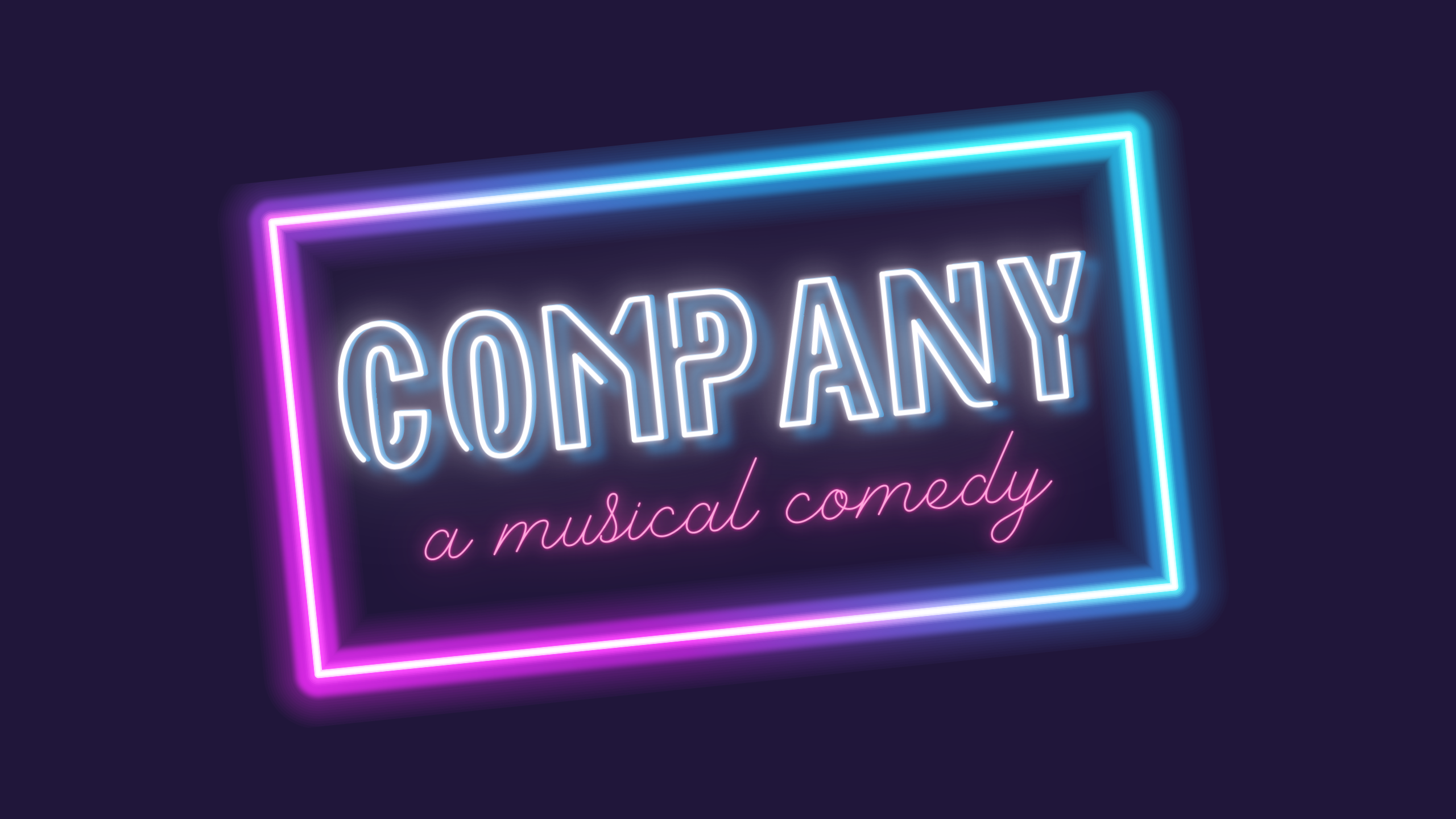 Company - A Comedy Musical - The Queen Mother Theatre