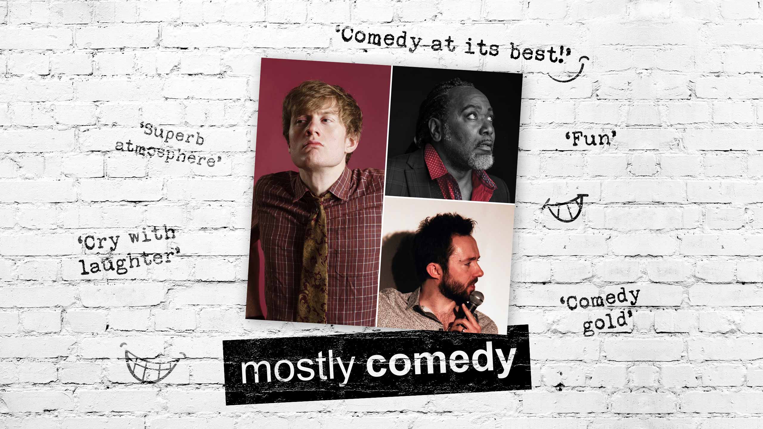 Mostly Comedy - July - The Queen Mother Theatre